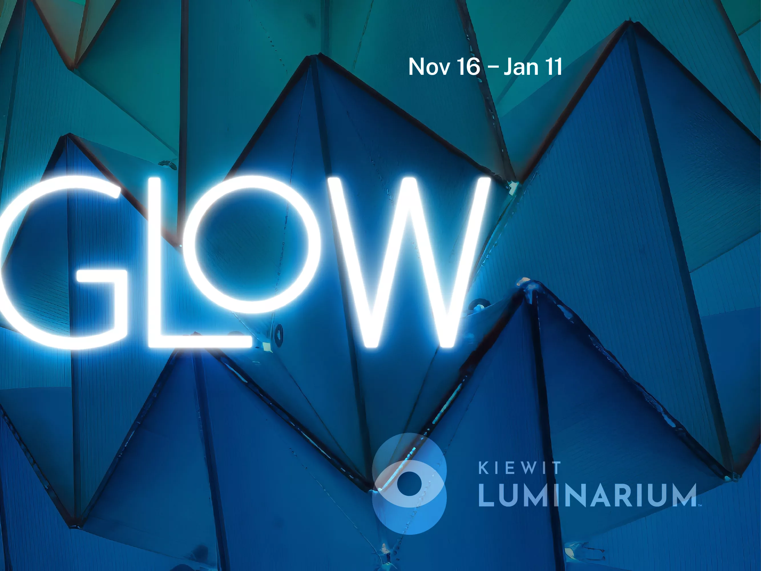 Night Light 11/30/23: GLOW - Kiewit Luminarium