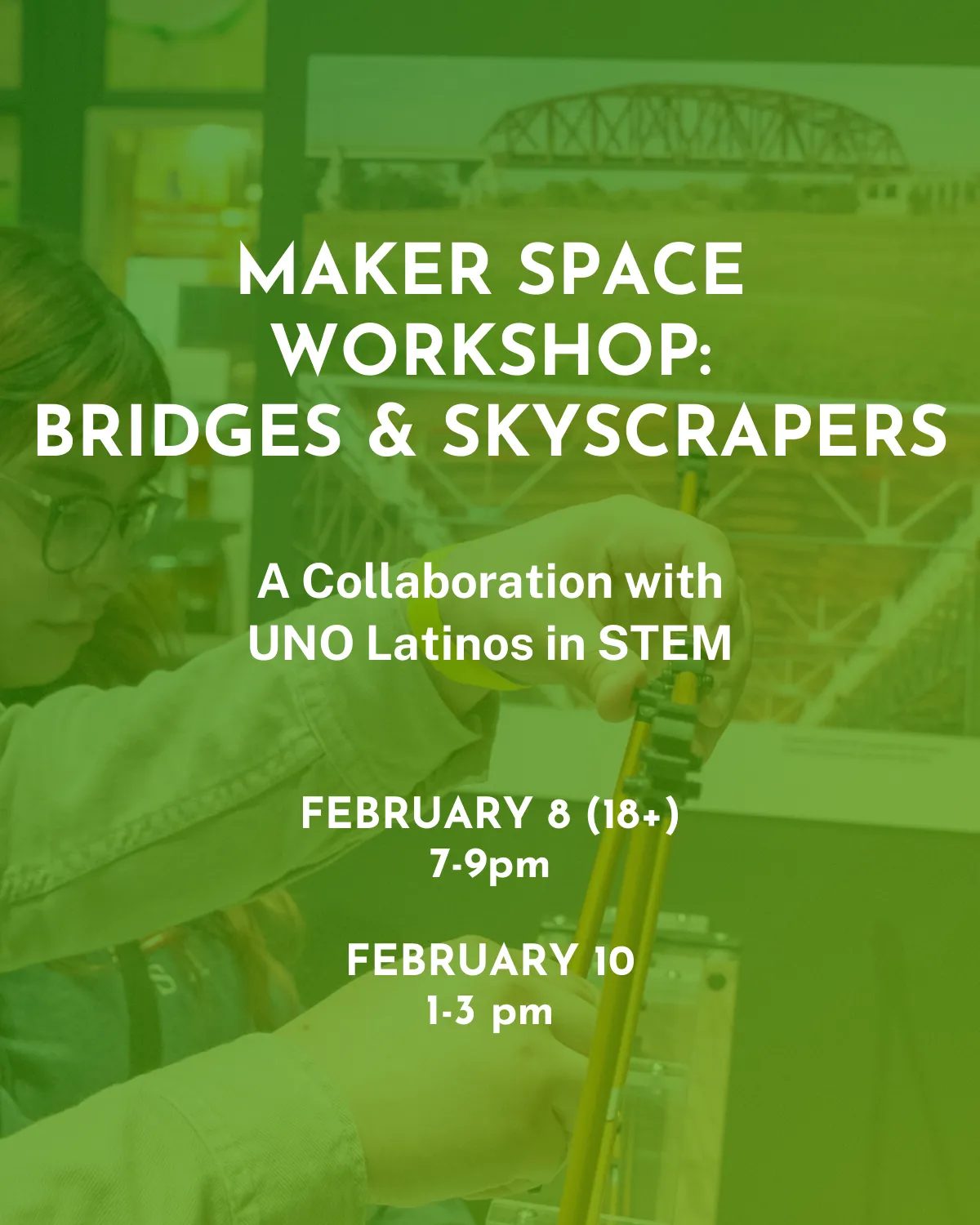 Maker Space Workshop: Bridges & Skyscrapers - Kiewit Luminarium