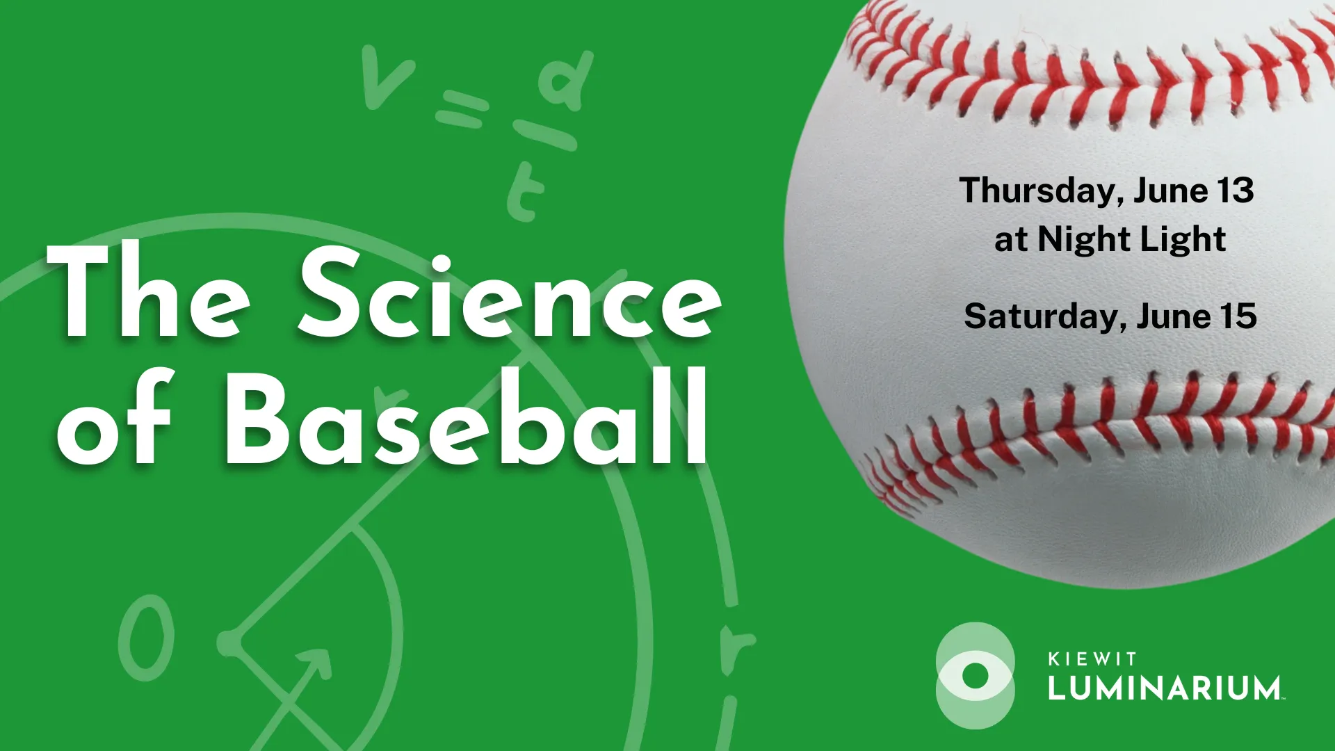 The Science of Baseball - Kiewit Luminarium